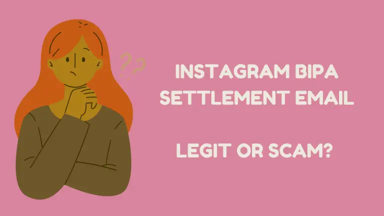Is Instagram Bipa Settlement Scam or Legit? – Infoquu